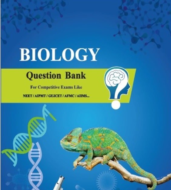 NCERT Class 12 Biology Question Bank For English Medium ( JEE, NEET And ...